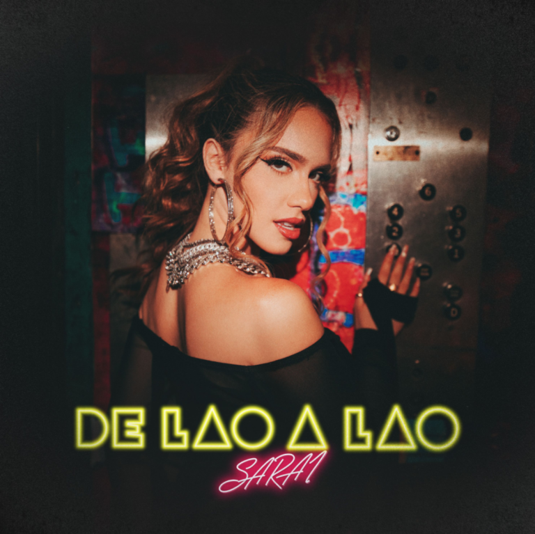 VENEZUELAN RISING STAR SARAI RELEASES A NEW SINGLE “DE LAO A LAO ...