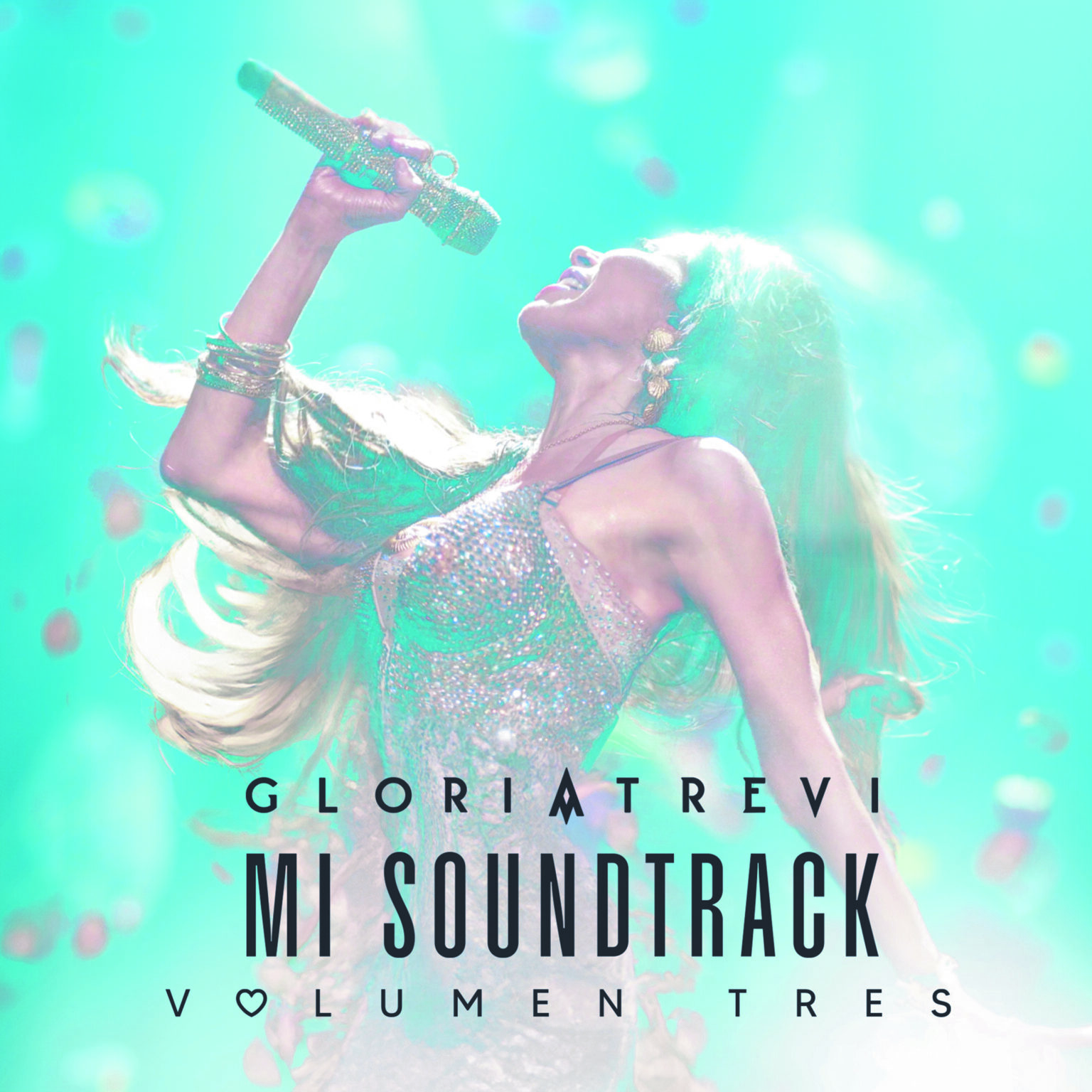 GLORIA TREVI RELEASES THIRD VOLUME OF “MI SOUNDTRACK” – Nevarez ...